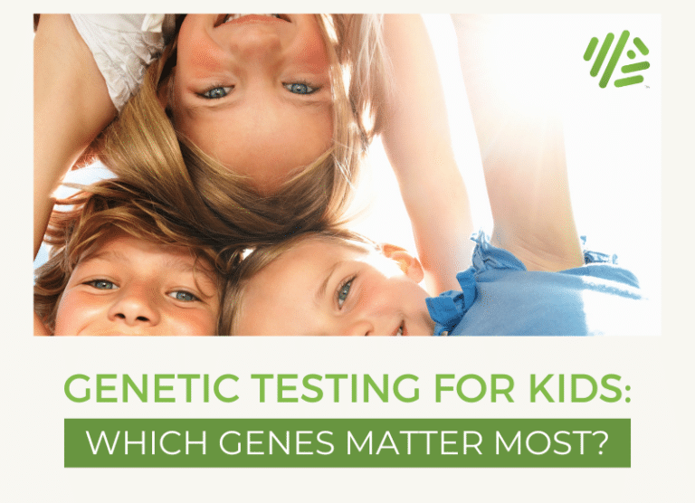 Genetic testing for kids: which genes matter most? - Gene Food